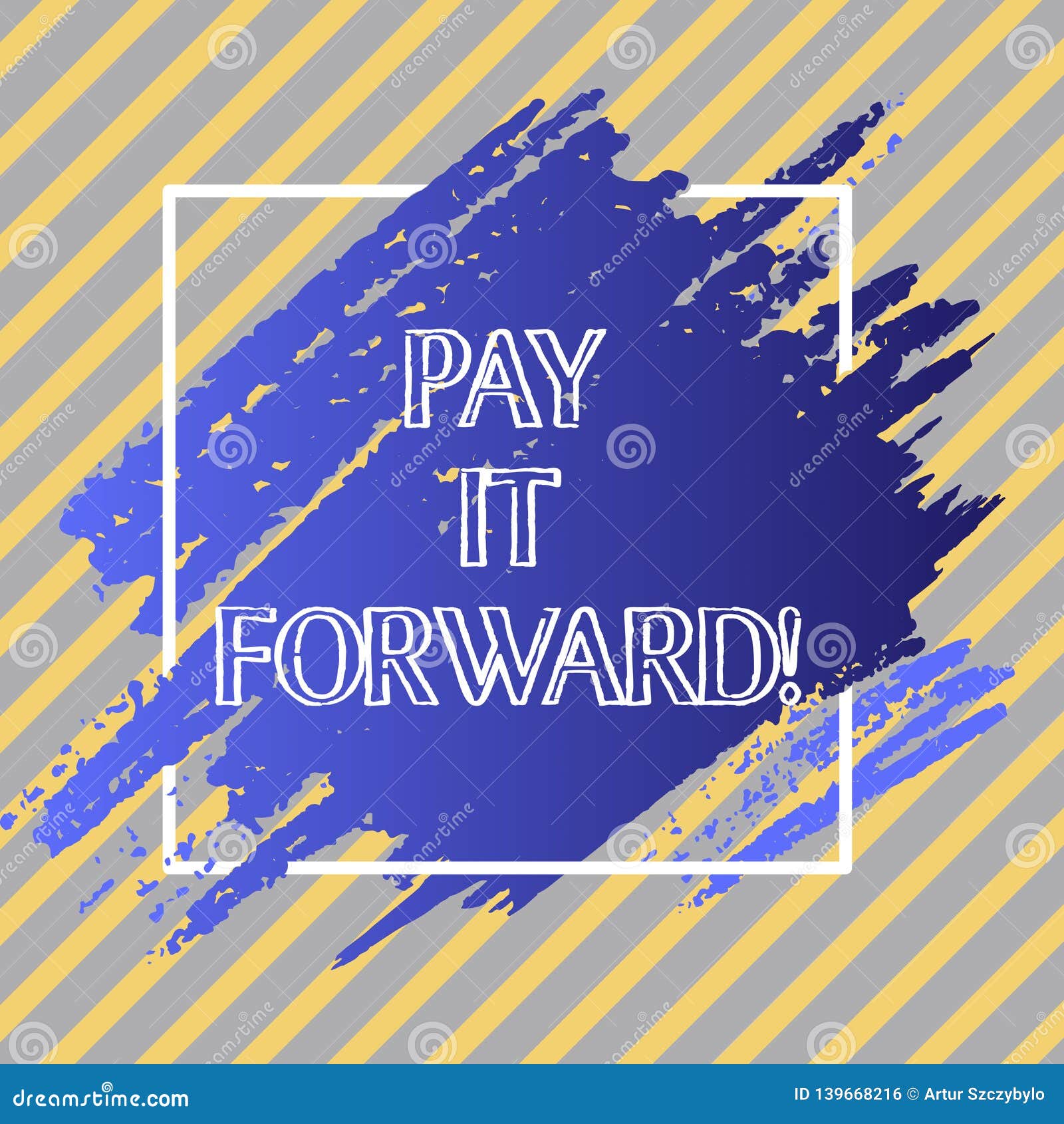 Conceptual Hand Writing Showing Pay it Forward. Business Photo Text Do ... Conceptual Hand Writing Showing Pay it Forward. Business Photo Text Do ...