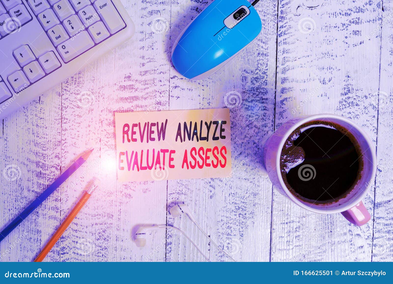 Conceptual Hand Writing Showing Review Analyze Evaluate Assess ...