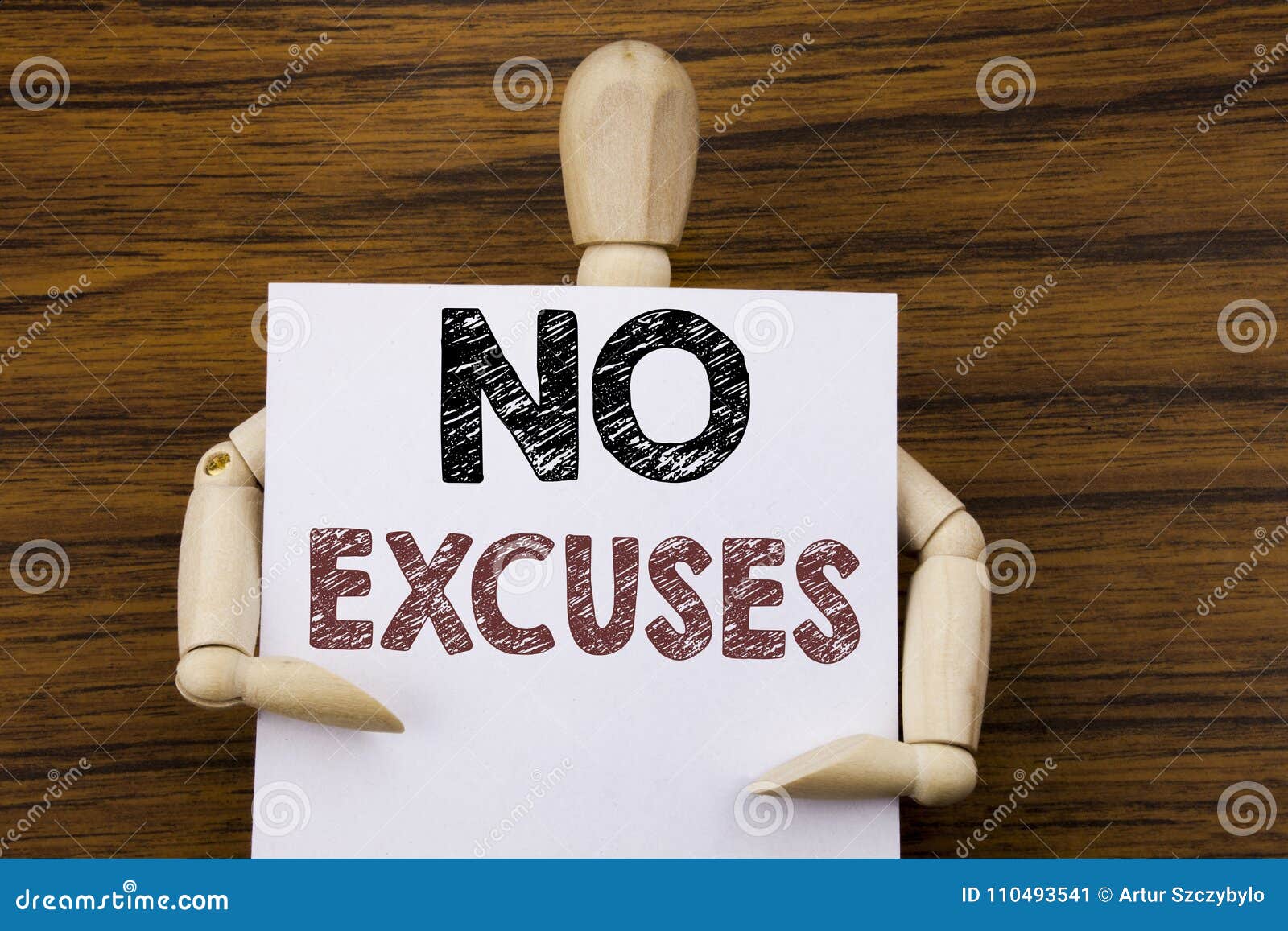 Conceptual Hand Writing Text Caption Inspiration Showing No Excuses ... Conceptual Hand Writing Text Caption Inspiration Showing No Excuses ...