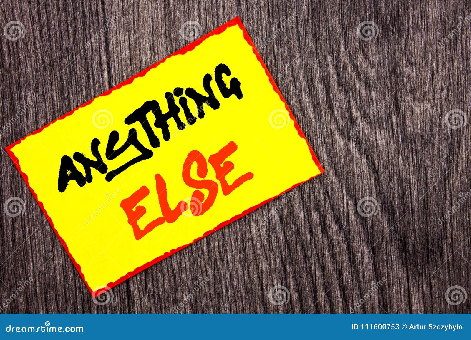 Conceptual Hand Writing Text Showing Anything Else. Concept Meaning Ask ... Conceptual Hand Writing Text Showing Anything Else. Concept Meaning Ask ...