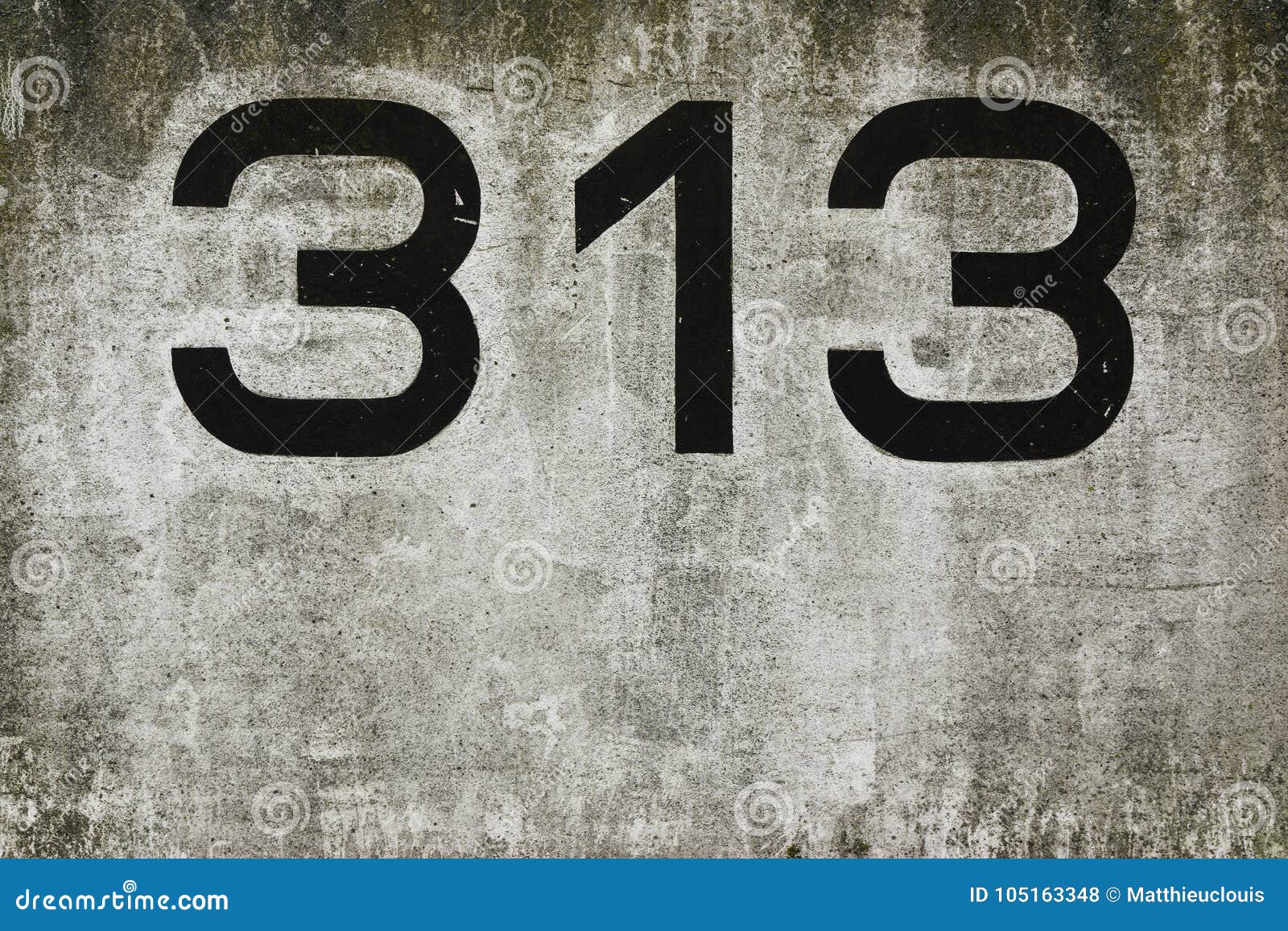 Concrete Wall with the Number 313 Stock Photo - Image of rustic ...