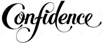 Confidence - Custom Calligraphy Text Stock Vector - Illustration of ...