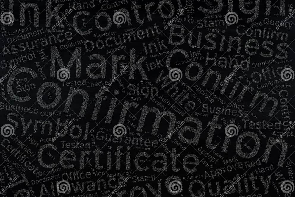 Confirmation ,Word Cloud Art on Blackboard Stock Photo - Image of ...