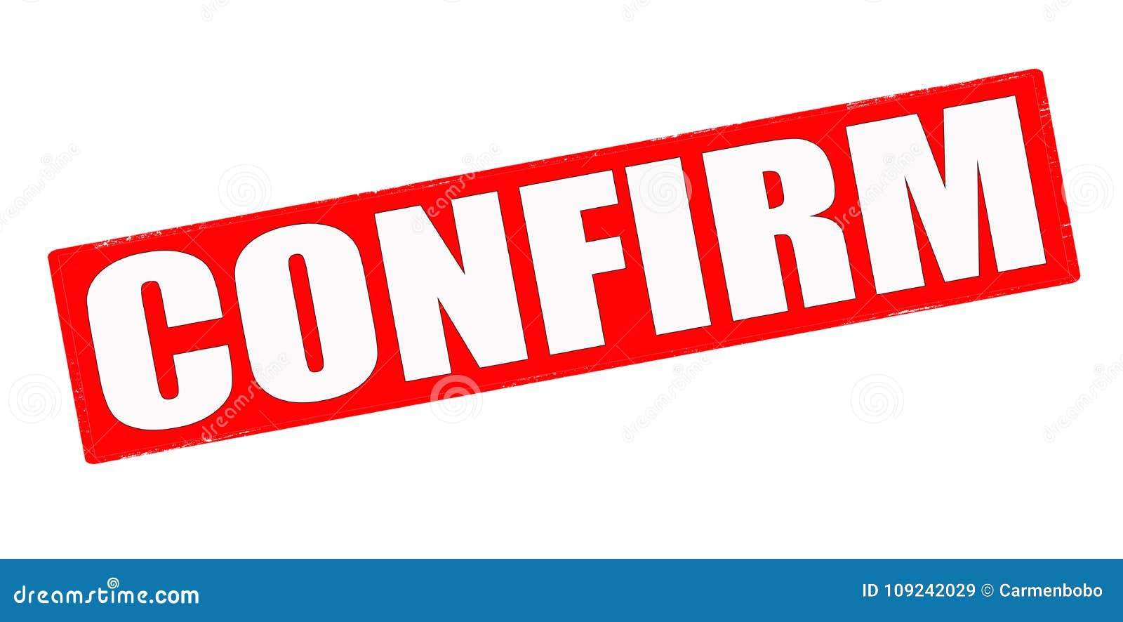 Confirme stock de ilustración. Ilustración de sello - 109242029