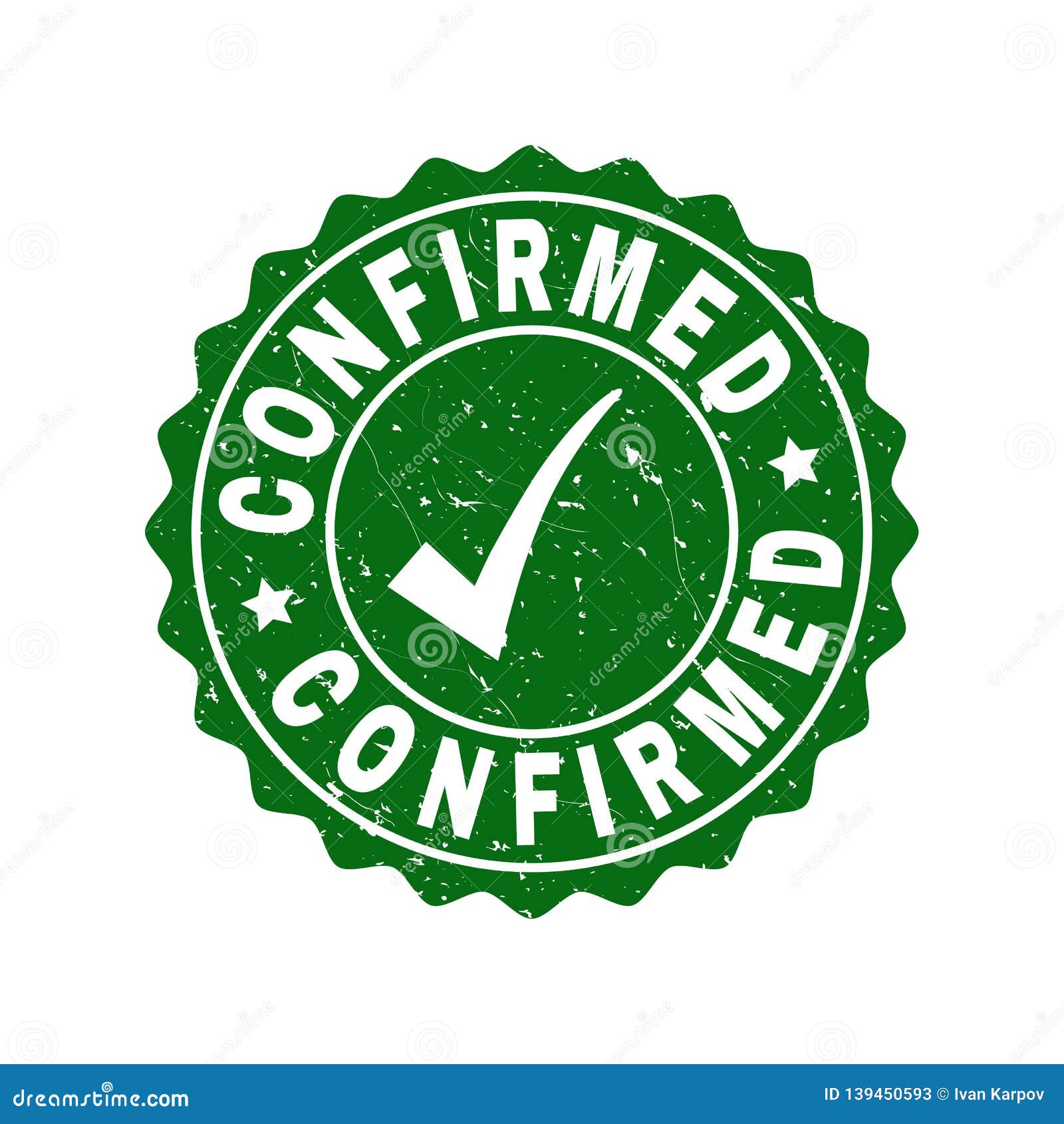 Confirmed Grunge Stamp With Tick Stock Vector Illustration Of Caption