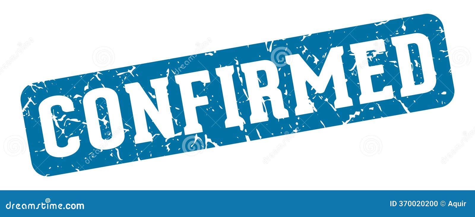 Confirmed Rectangular Sign. Confirmed Stamp Vector Illustration ...