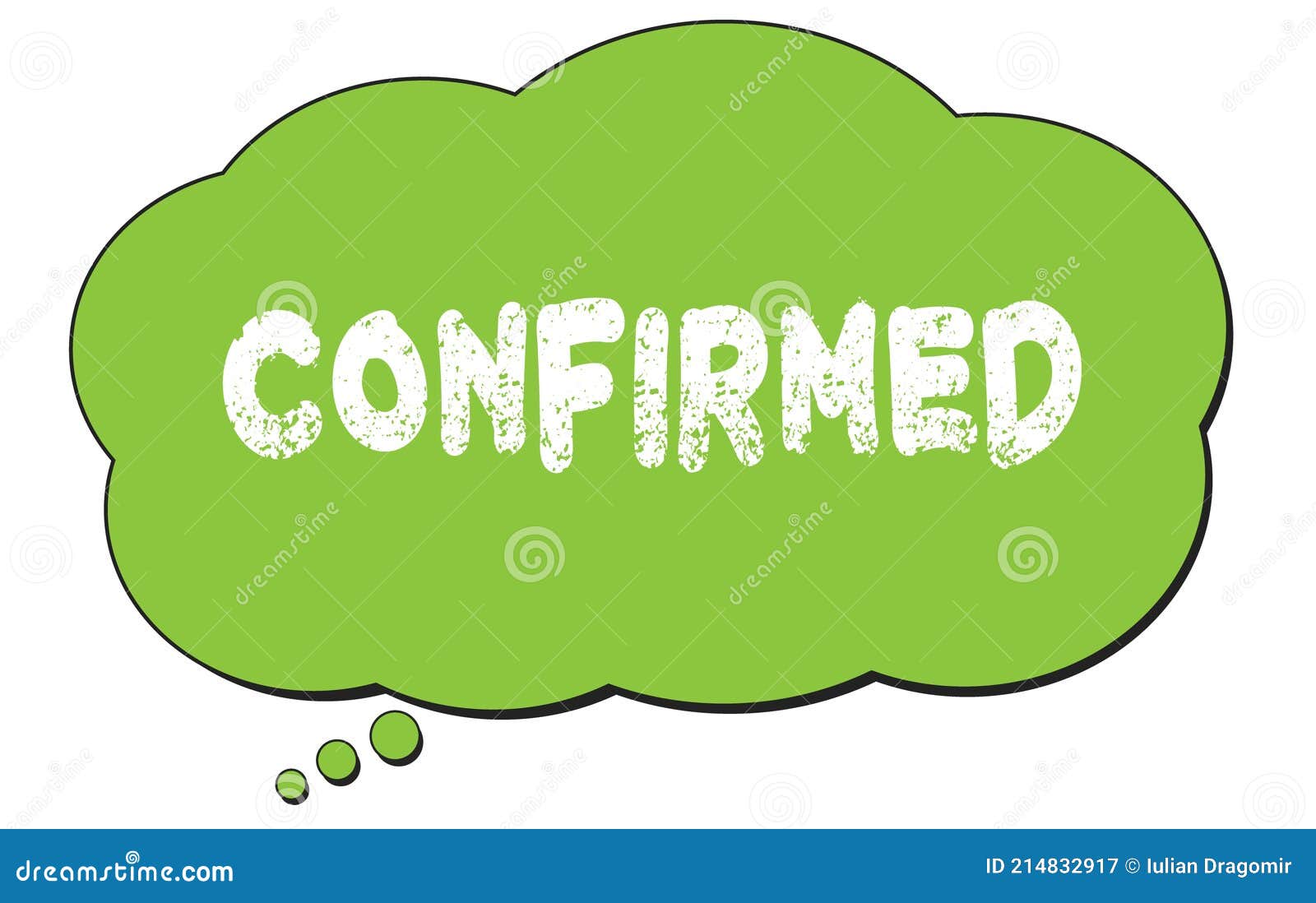 CONFIRMED Text Written on a Green Thought Bubble Stock Illustration ...