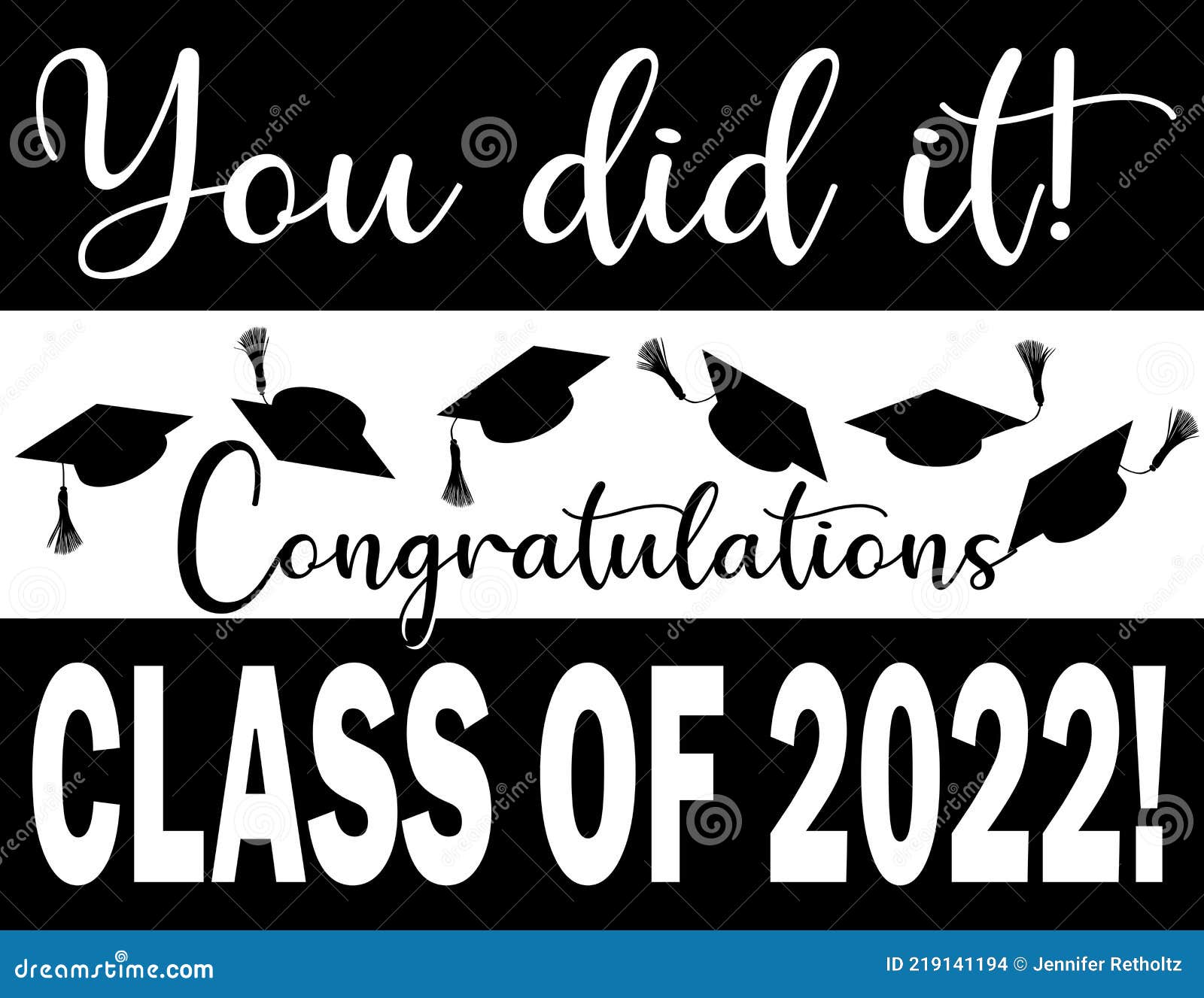 Congratulations Class of 2022 You Did it Stock Vector - Illustration of ...