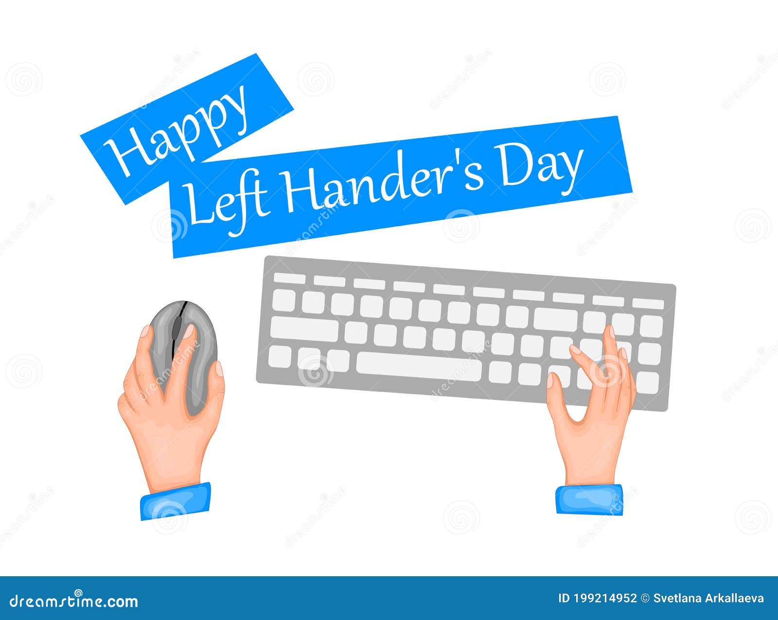 Congratulations on the International Day of Lefties. Illustration of ...