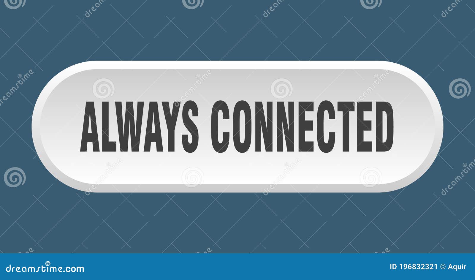 Always connected button stock vector. Illustration of white - 196832321
