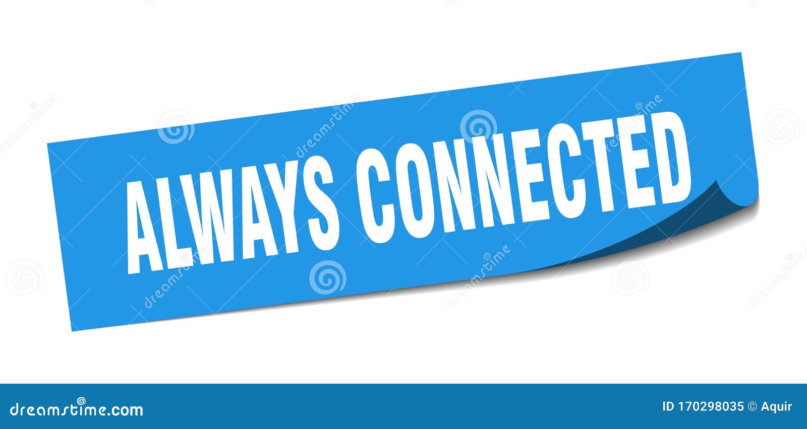 Always Connected Sticker. always Connected Square Sign Stock Vector ...