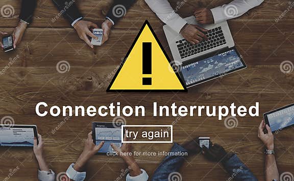Connection Interrupted Disconnected Notice Concept Stock Image - Image ...