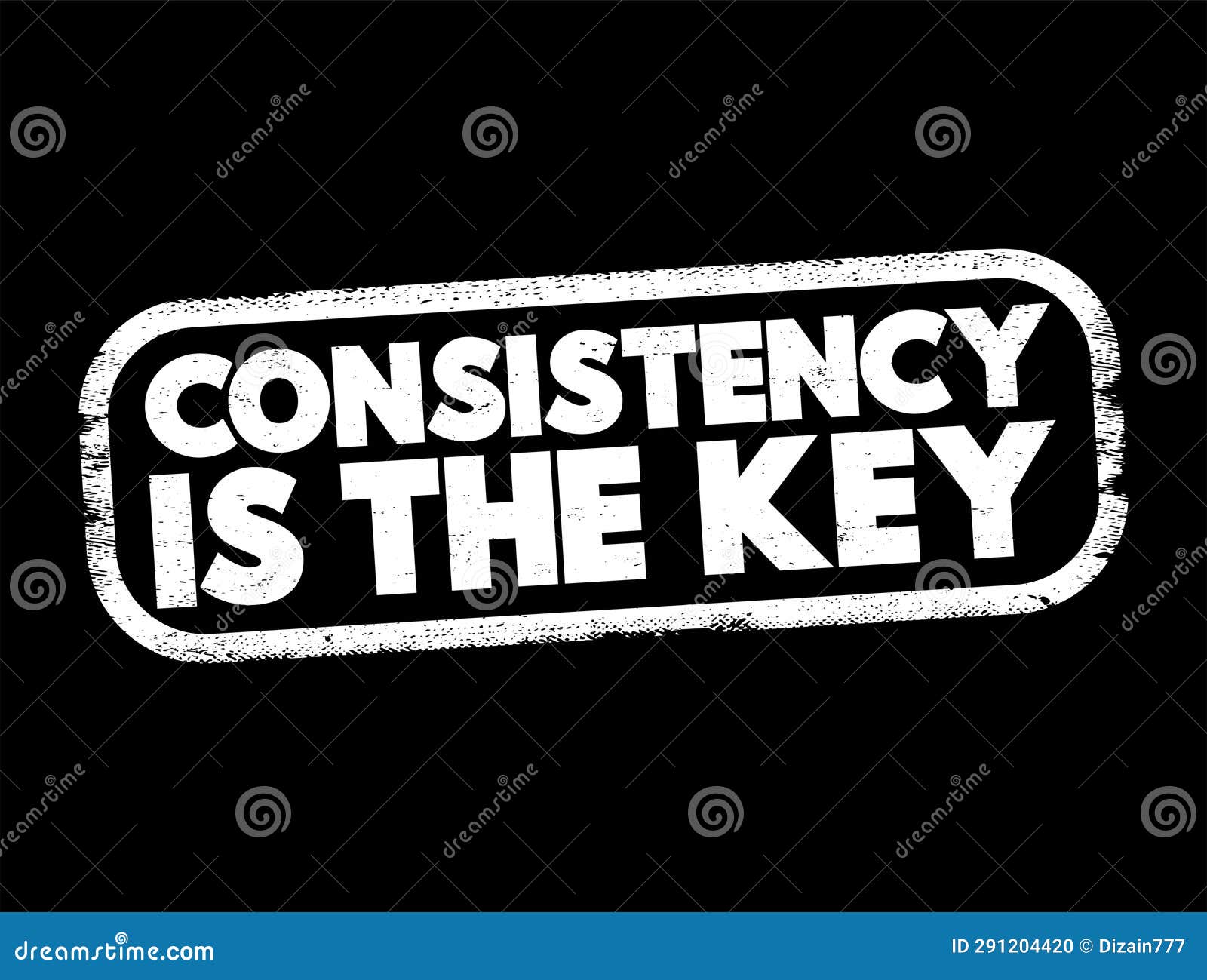 Consistency is the Key Text Stamp, Concept Background Stock ...