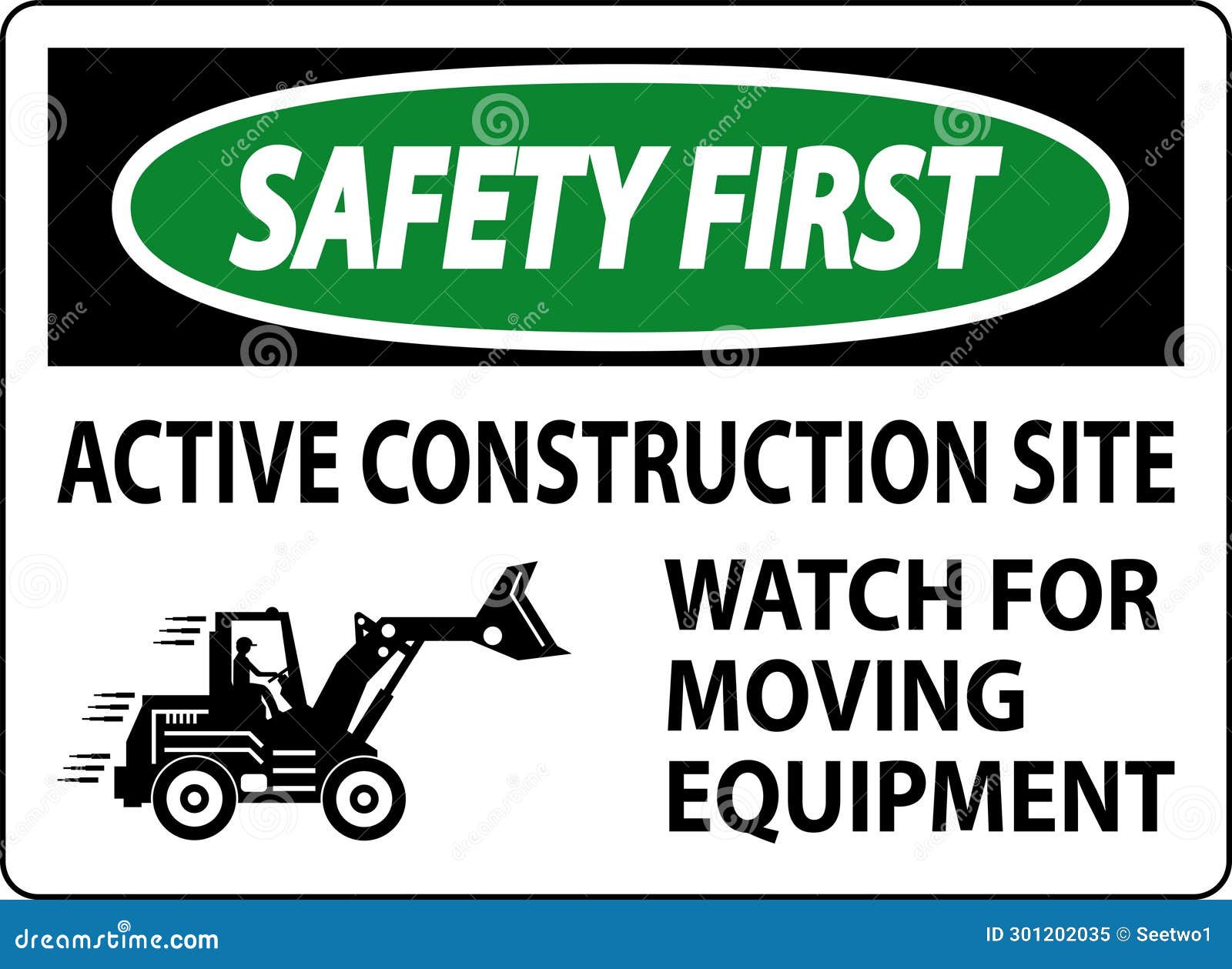 Construction Area Sign Safety First - Active Construction Site, Watch ...