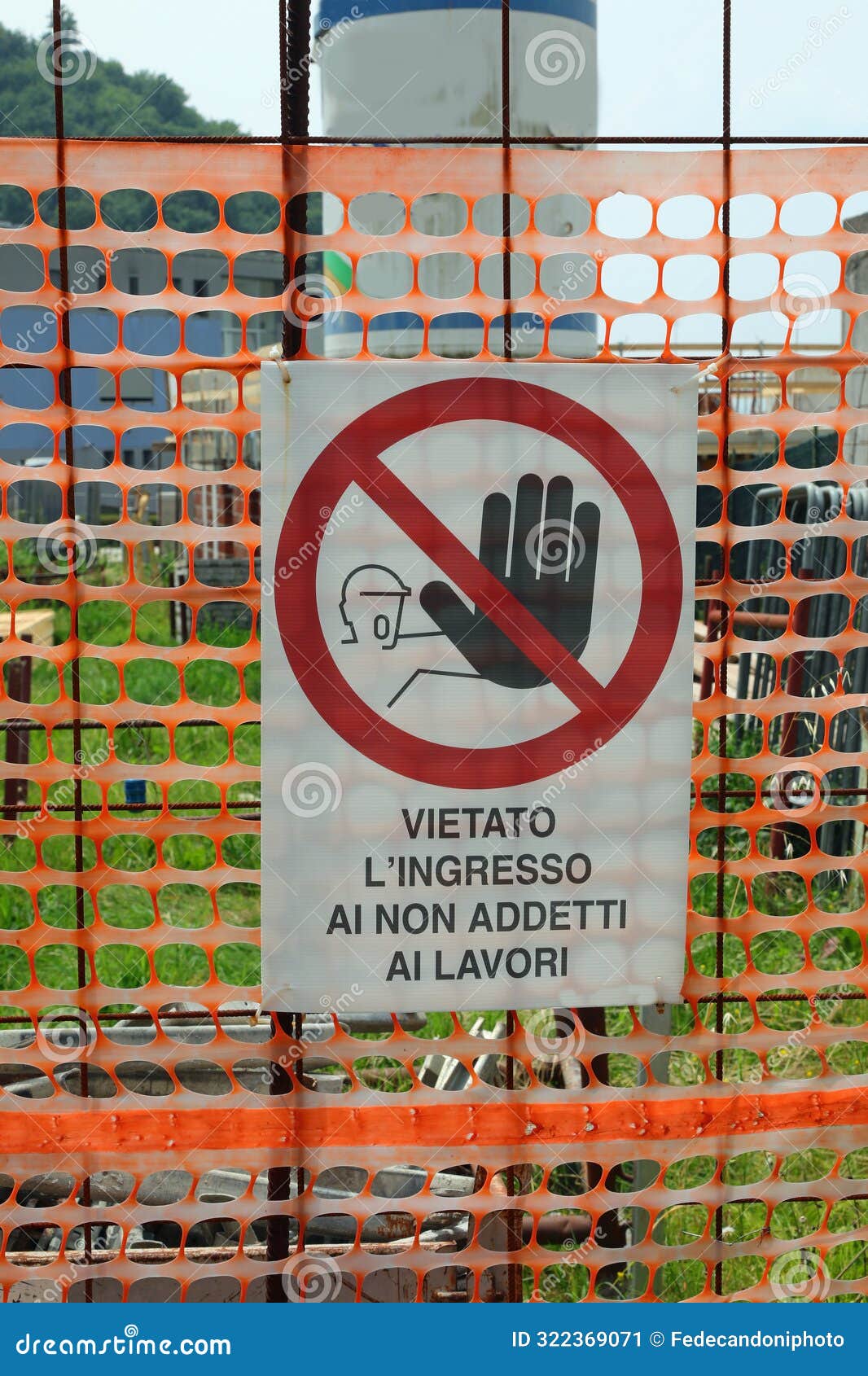 Construction Site Sign with Italian Text Warning Which Means NO ENTRY ...