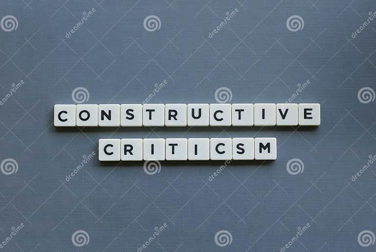 Constructive Criticism Word Made of Square Letter Word on Grey ...