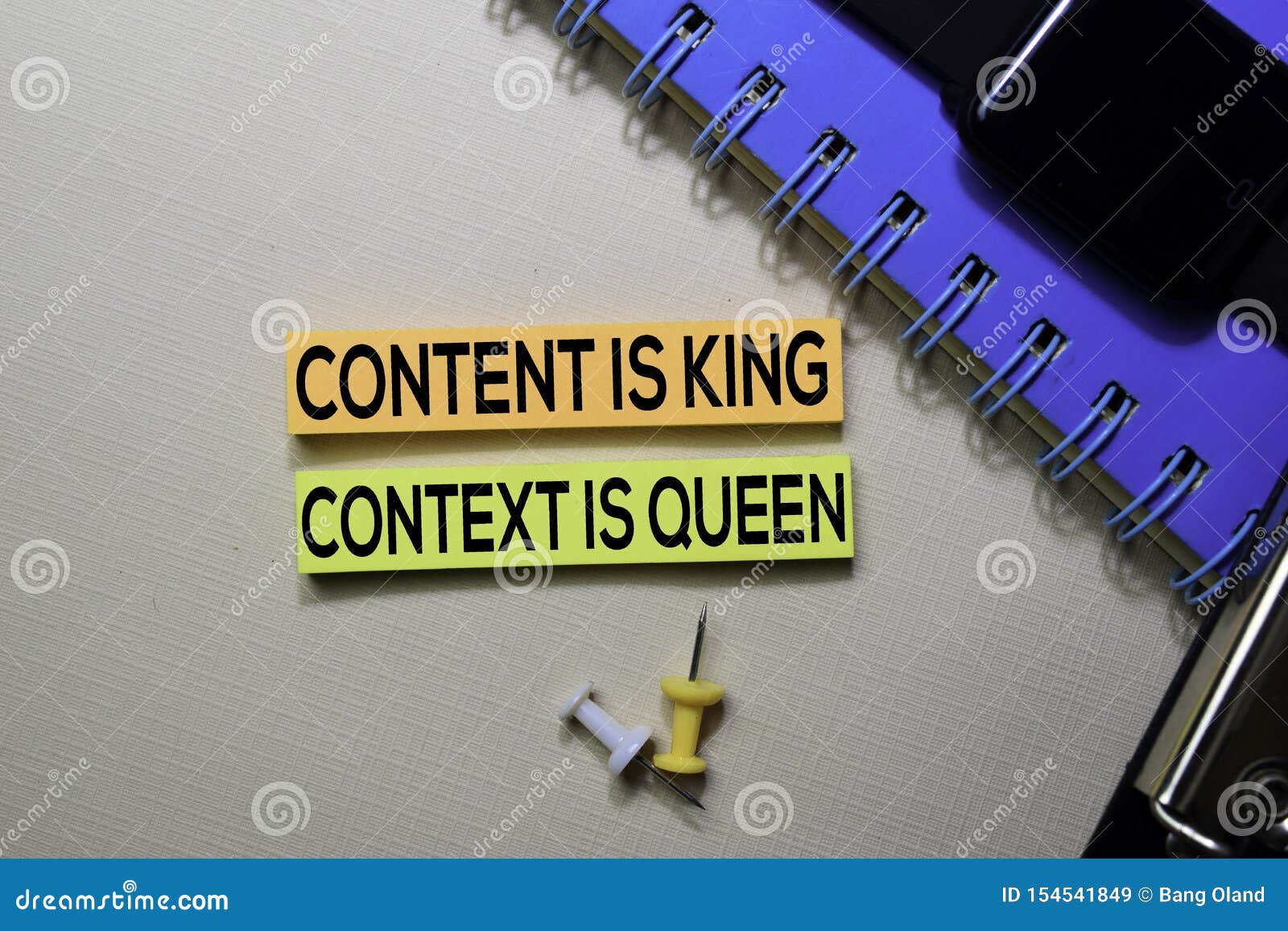 Content is King. Context is Queen Text on Sticky Notes Isolated on ...