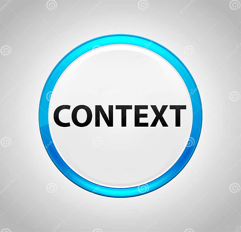 Context Round Blue Push Button Stock Illustration - Illustration of ...