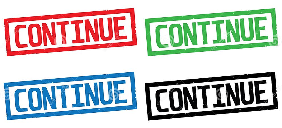 CONTINUE Text, on Rectangle Border Stamp Sign. Stock Illustration ...
