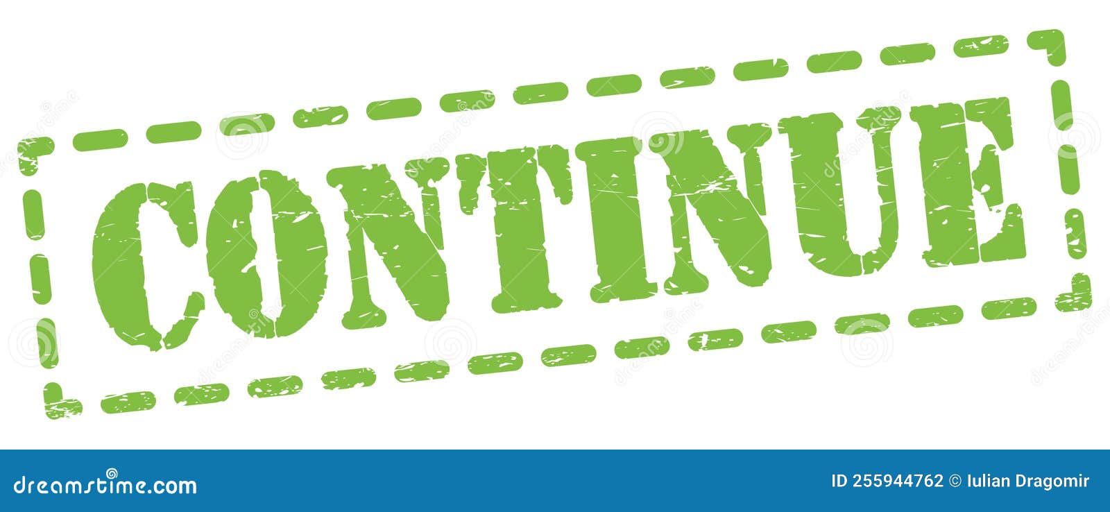 CONTINUE Text Written on Green Stamp Sign Stock Illustration ...