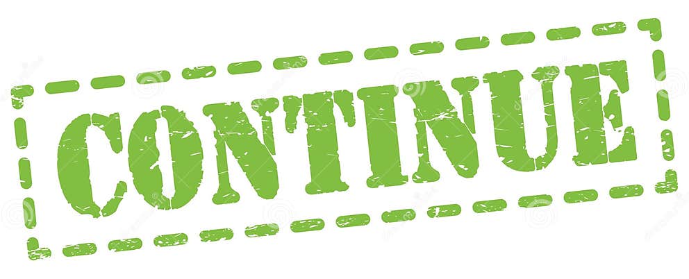 CONTINUE Text Written on Green Stamp Sign Stock Illustration ...