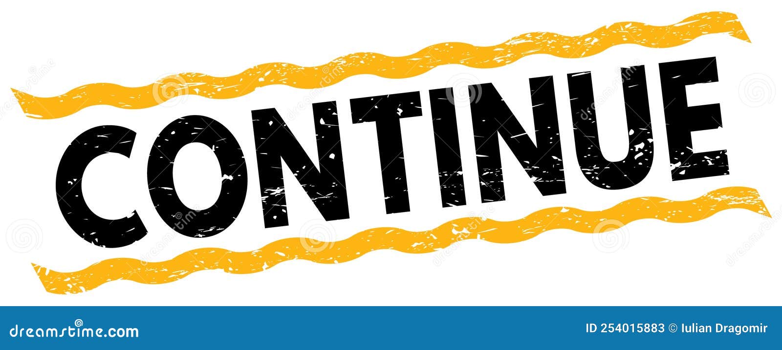 CONTINUE Text on Yellow-black Lines Stamp Sign Stock Illustration ...