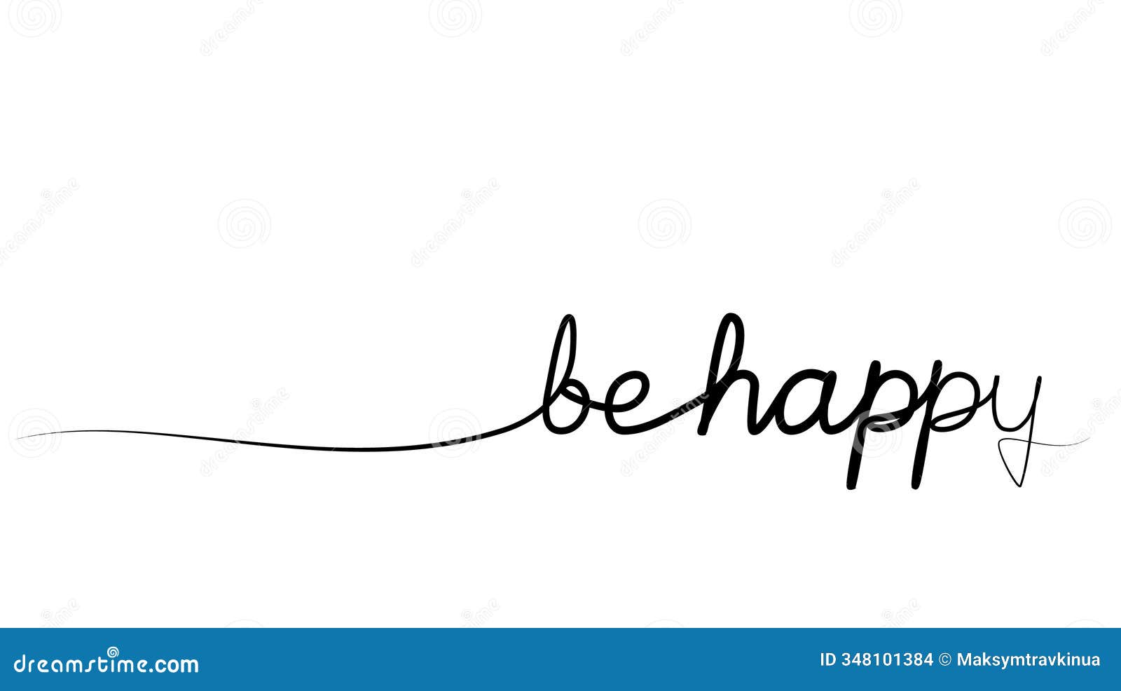 Continuous Drawing of the Phrase Be Happy in One Line. Vector Stock ...