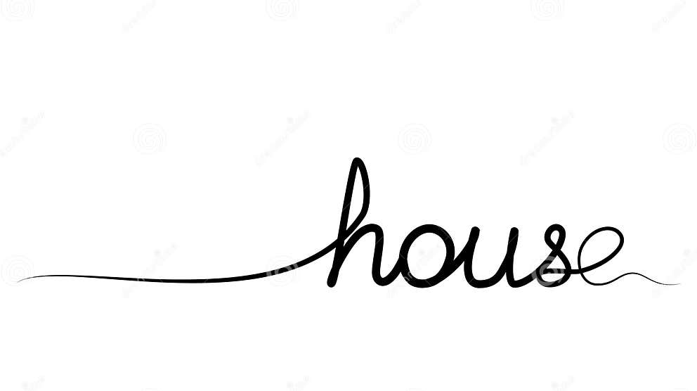 Continuous Drawing of the Word House in One Line. Vector Stock Vector ...