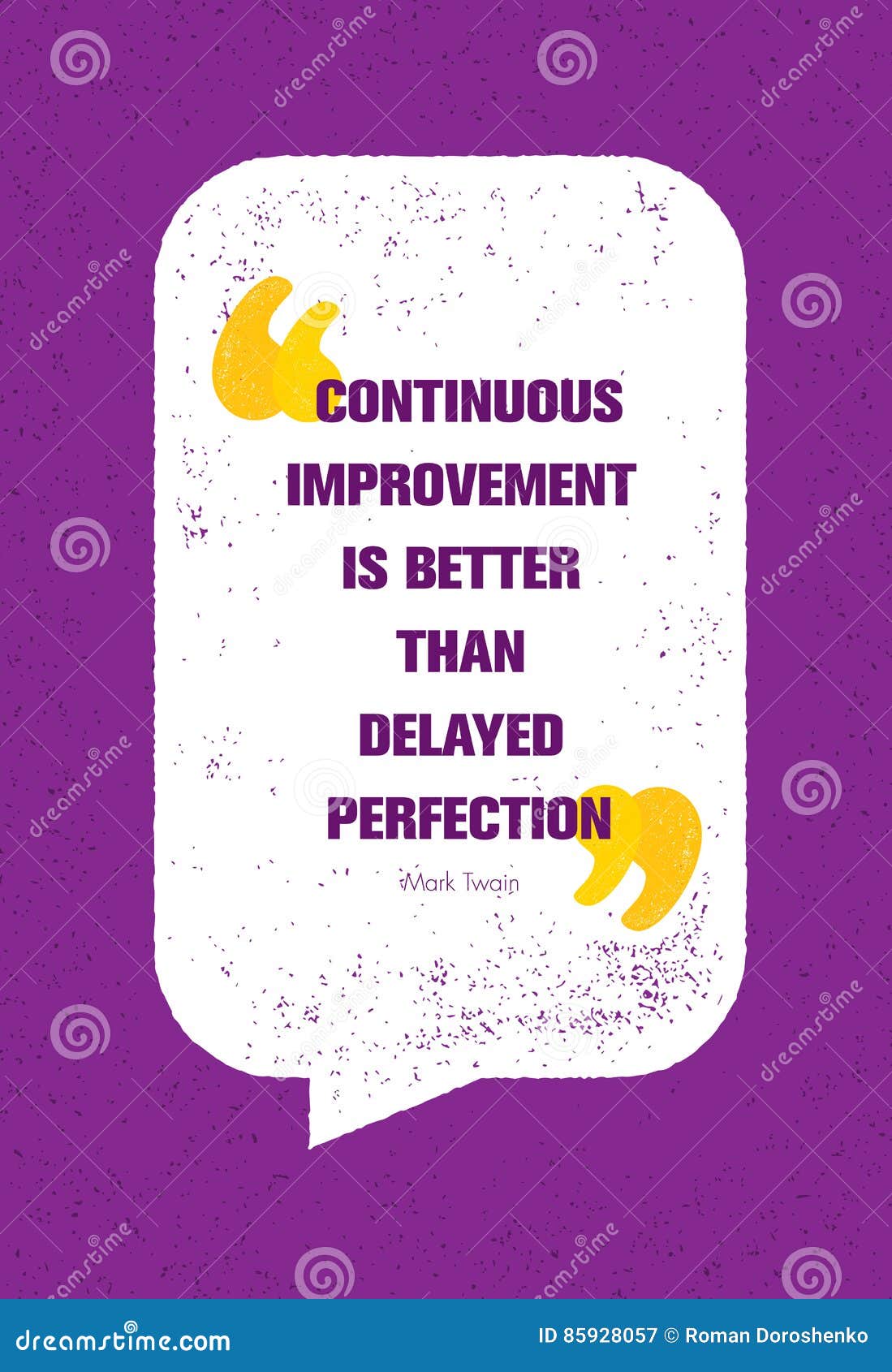 Continuous Improvement is Better Than Delayed Perfection. Inspiring ...