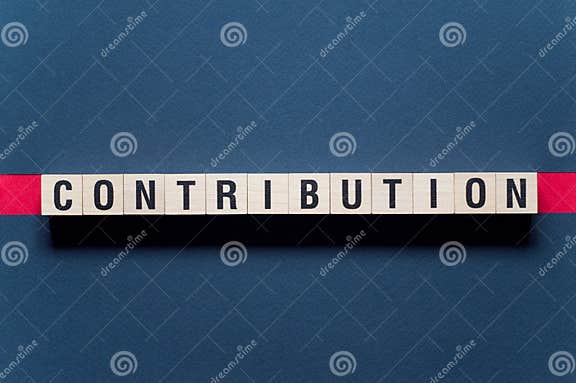 Contribution Word Concept on Cubes Stock Image - Image of contributions ...