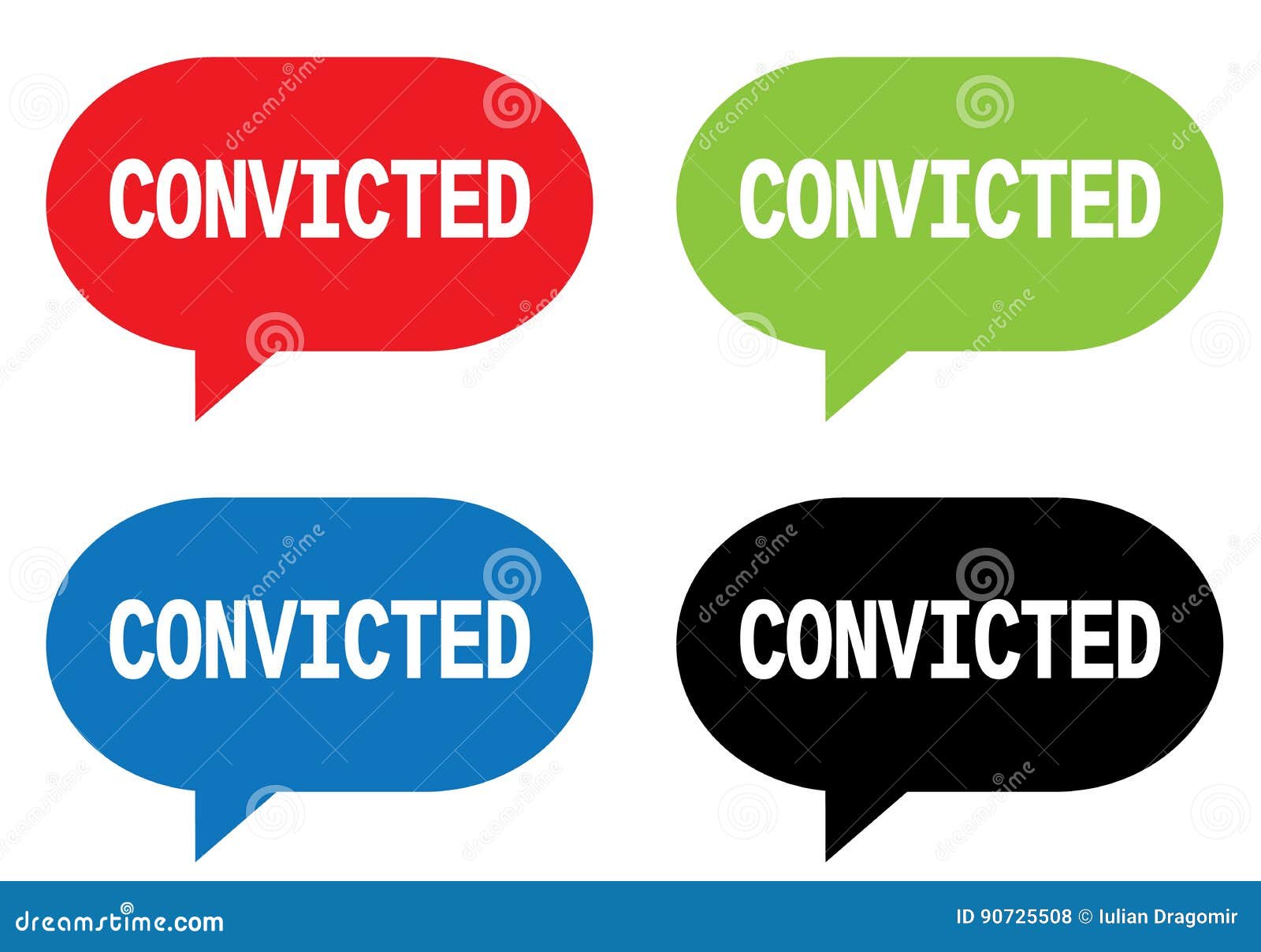 CONVICTED Text, on Rectangle Speech Bubble Sign. Stock Illustration ...