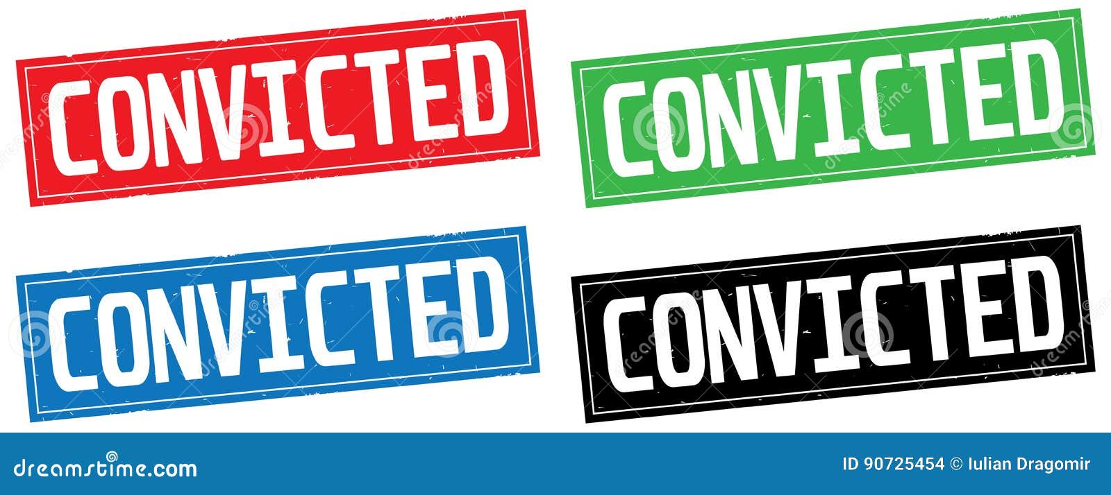 CONVICTED Text, on Rectangle Stamp Sign. Stock Illustration ...