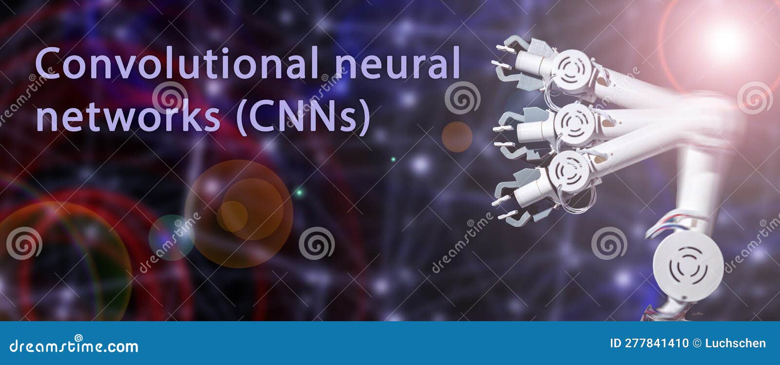 Convolutional Neural Networks (CNNs) ANNs that are Particularly ... Convolutional Neural Networks (CNNs) ANNs that are Particularly ...