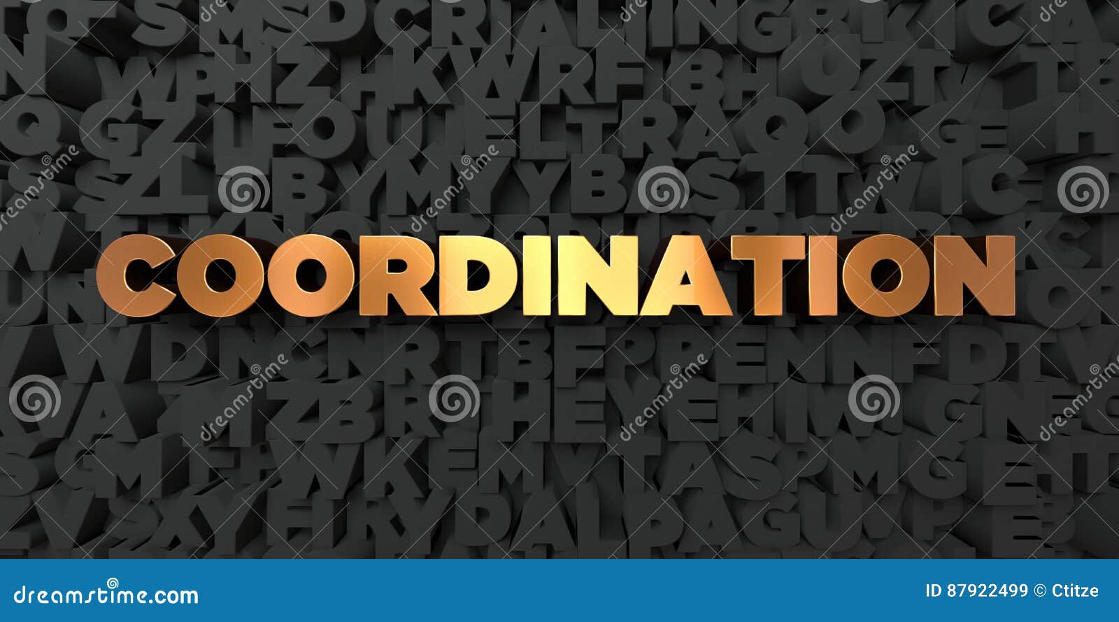 Coordination - Gold Text on Black Background - 3D Rendered Royalty Free ... Coordination - Gold Text on Black Background - 3D Rendered Royalty Free ...