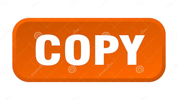 Copy Button. Copy Square 3d Push Button Stock Vector - Illustration of ...