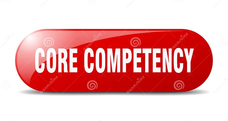 Core Competency Button. Core Competency Sign. Key. Push Button Stock ...