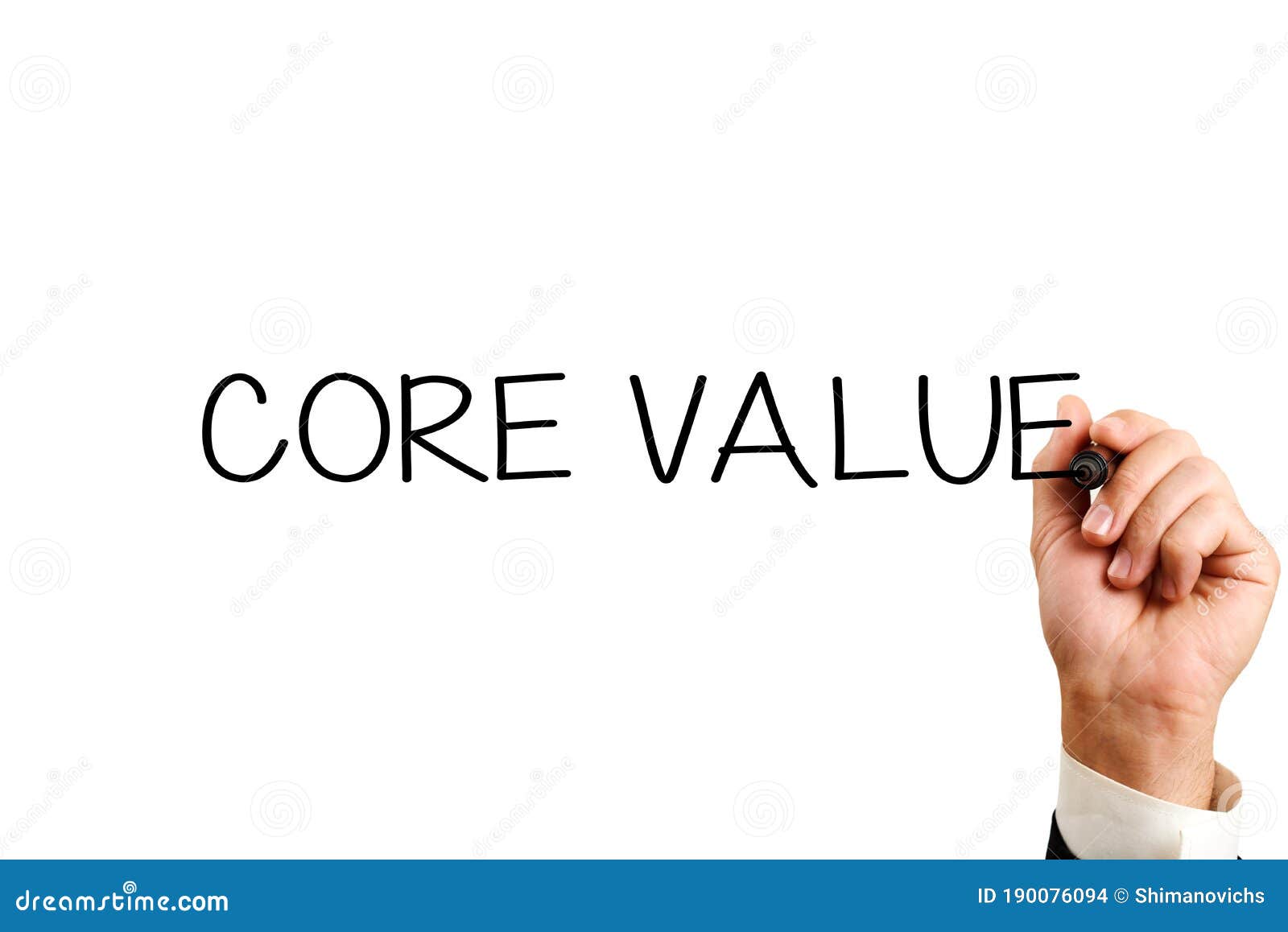 Core Value Concept. Male Hand Writes Core Values. Stock Photo - Image ...