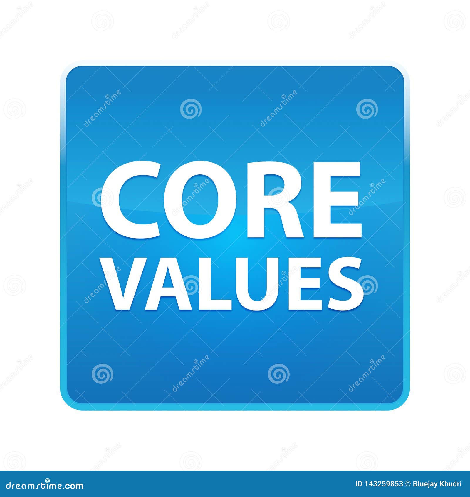 Core Values Shiny Blue Square Button Stock Illustration - Illustration ...