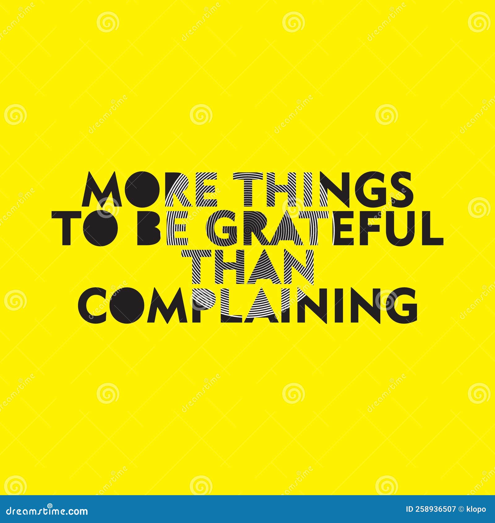 Wise Words "more To Be Grateful for Than Complaining" Stock ...