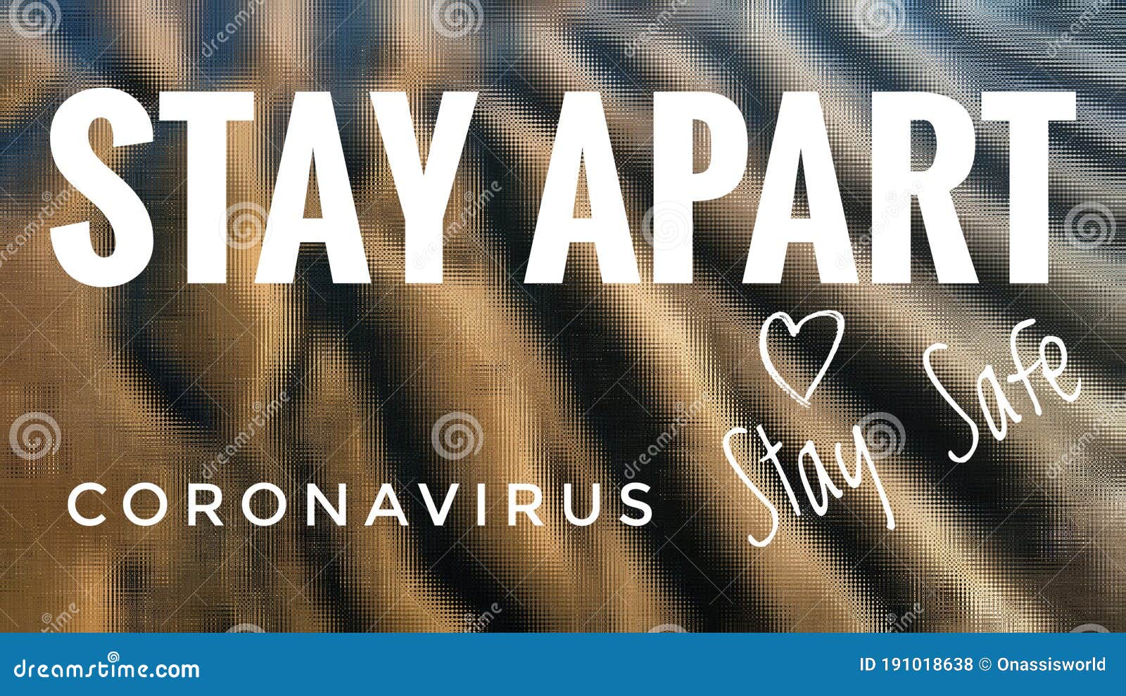 Coronavirus Covid-19 Stay Apart Stay Safe Notice Stock Photo - Image of ...