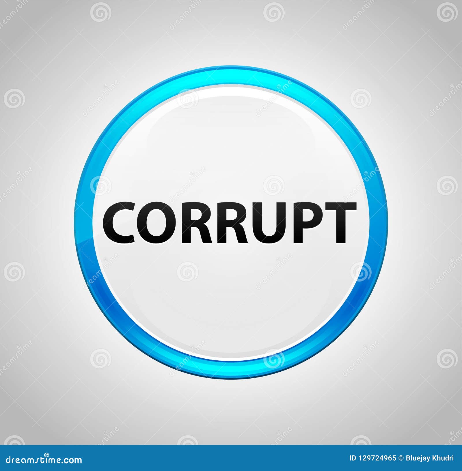 Corrupt Round Blue Push Button Stock Illustration - Illustration of ...
