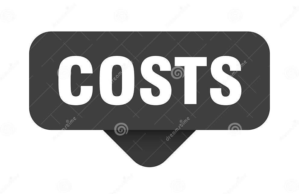 Costs Sticker. Costs Sign on Transparent Background Stock Vector ...