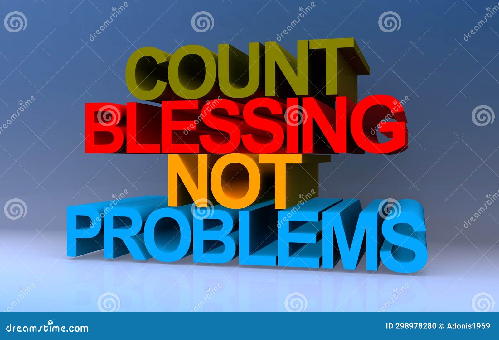 Count Blessing Not Problems on Blue Stock Photo - Image of attitude ...