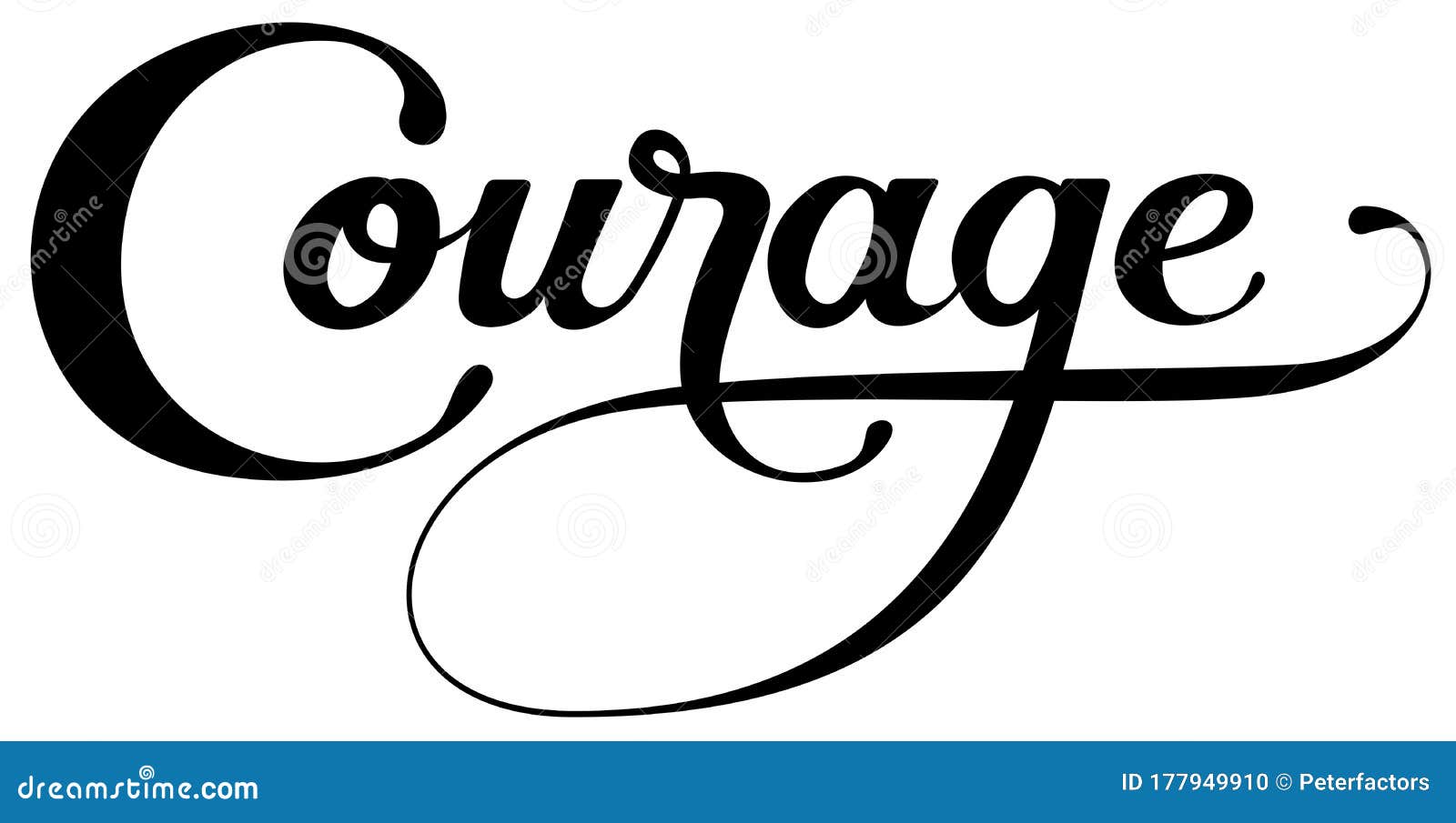 Courage - Custom Calligraphy Text Stock Vector - Illustration of ...
