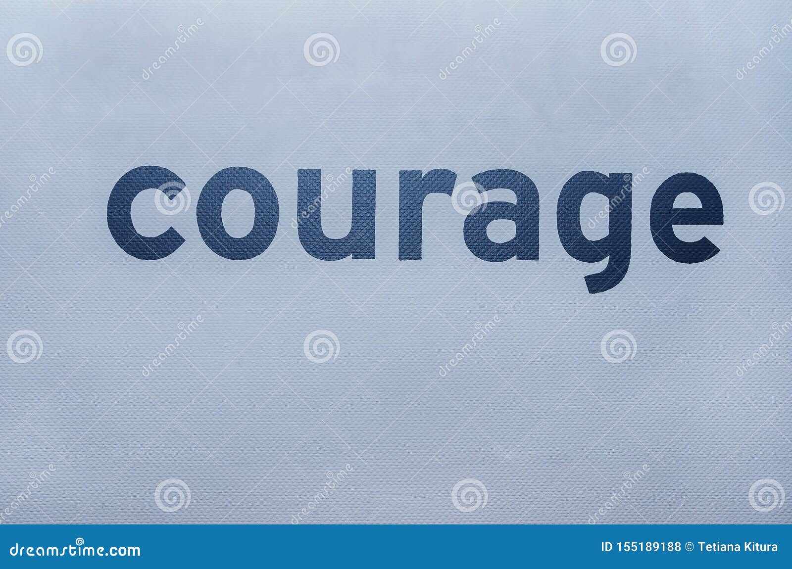 `Courage` Inscription on the Wall in the Office Stock Photo - Image of ...
