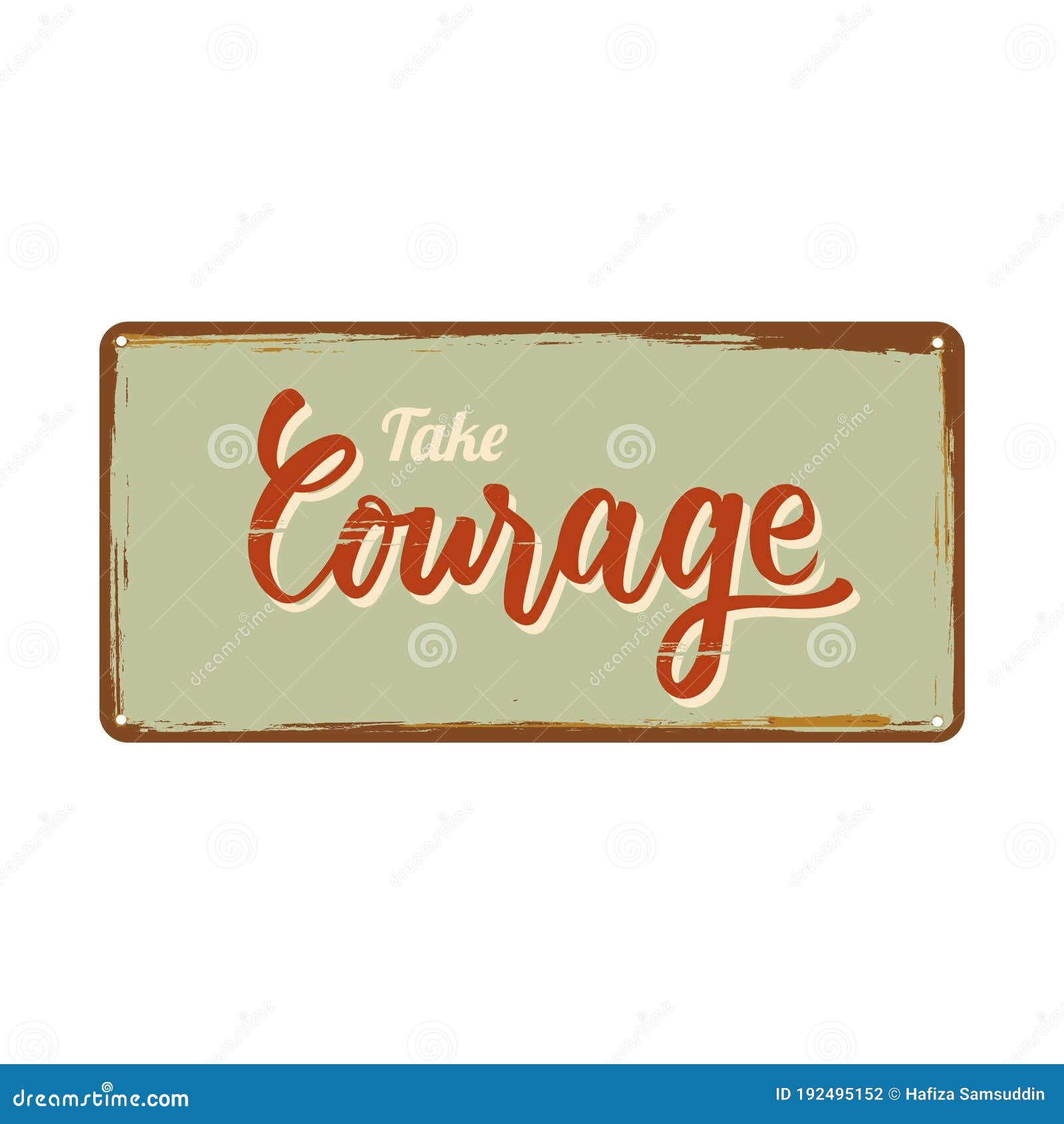 Courage Poster Design. Vector Illustration Decorative Design Stock ...
