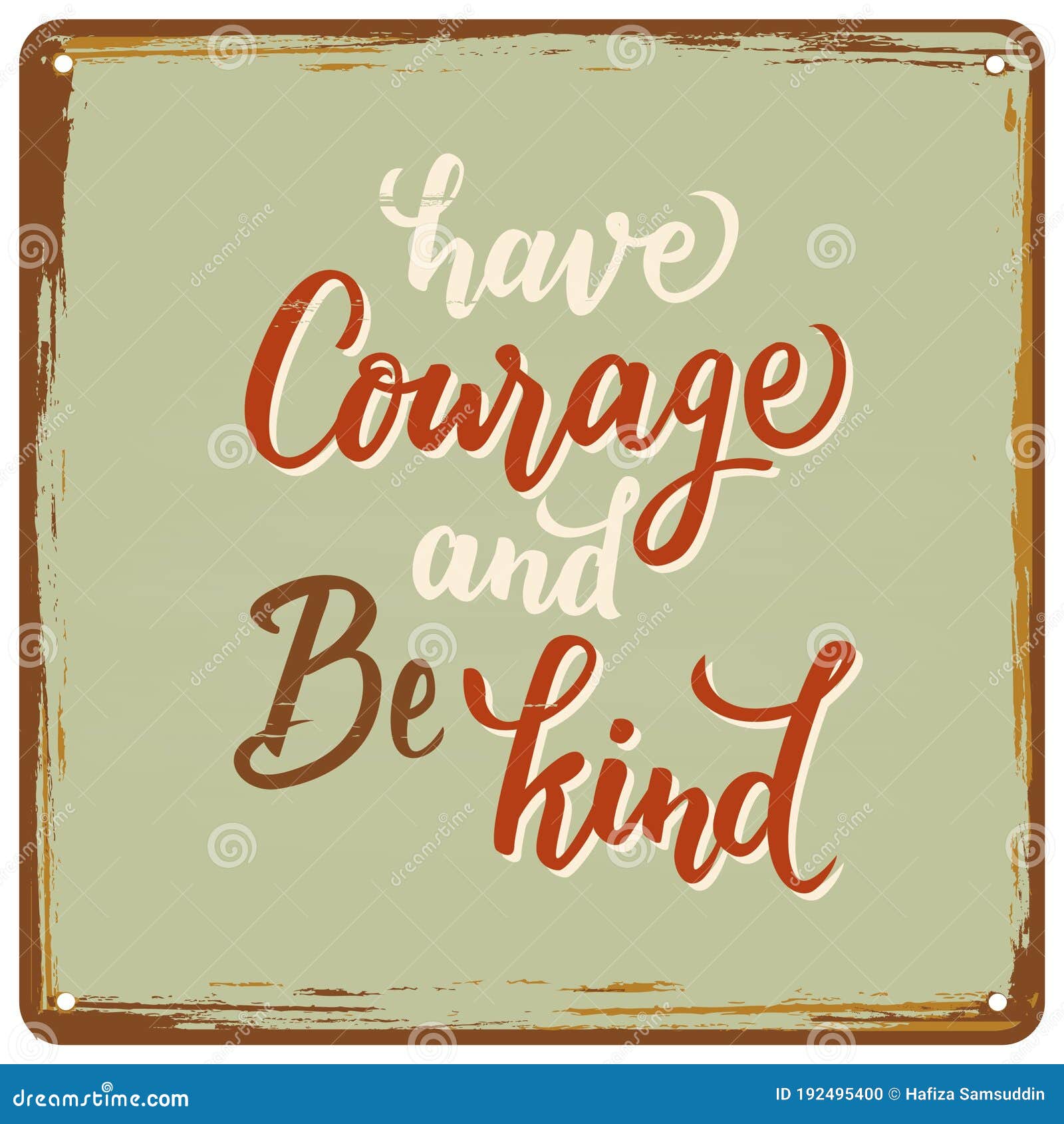 Courage Poster Design. Vector Illustration Decorative Design Stock ...