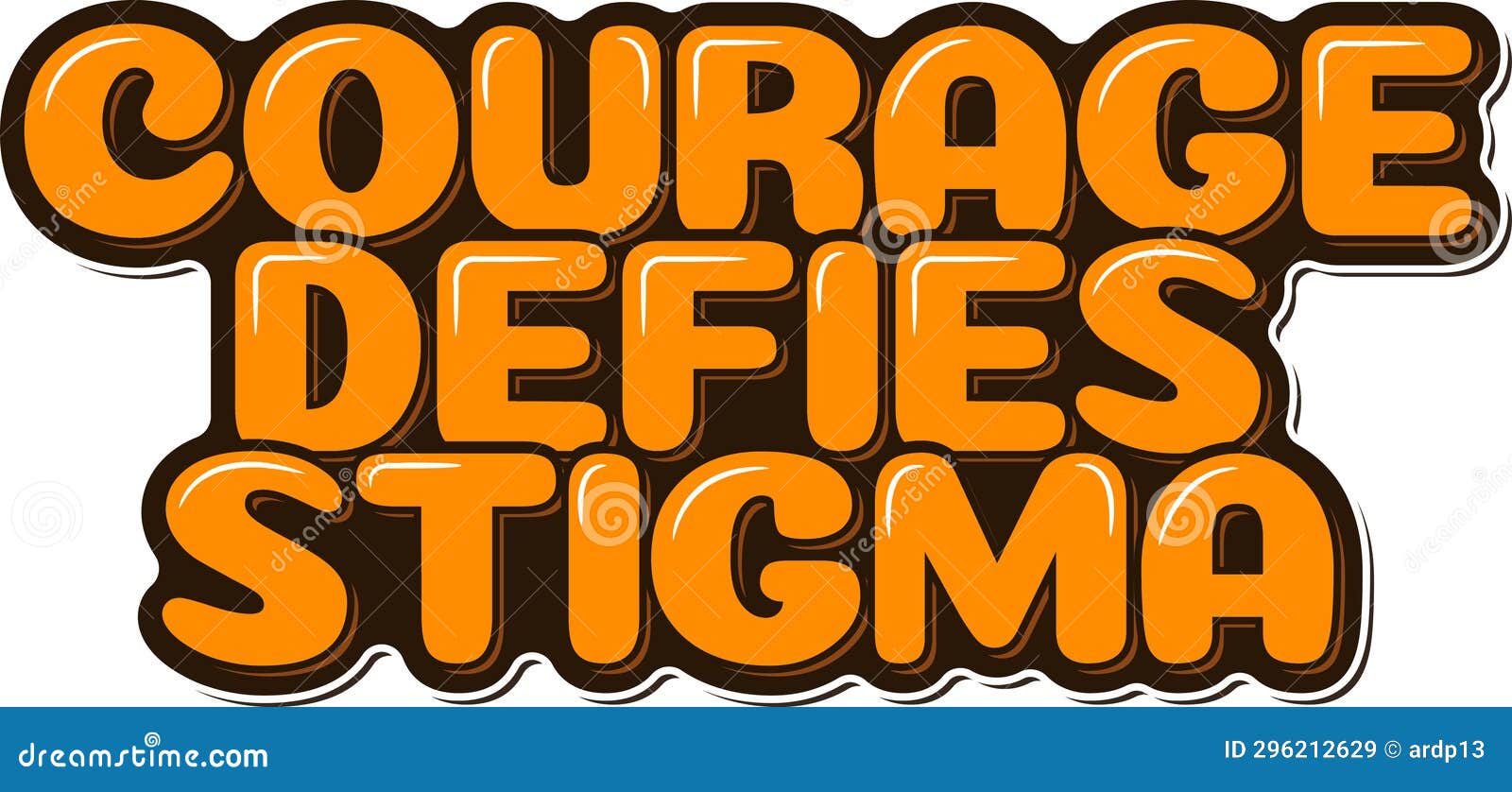 Courage Stigma Vector Lettering | CartoonDealer.com #296212629