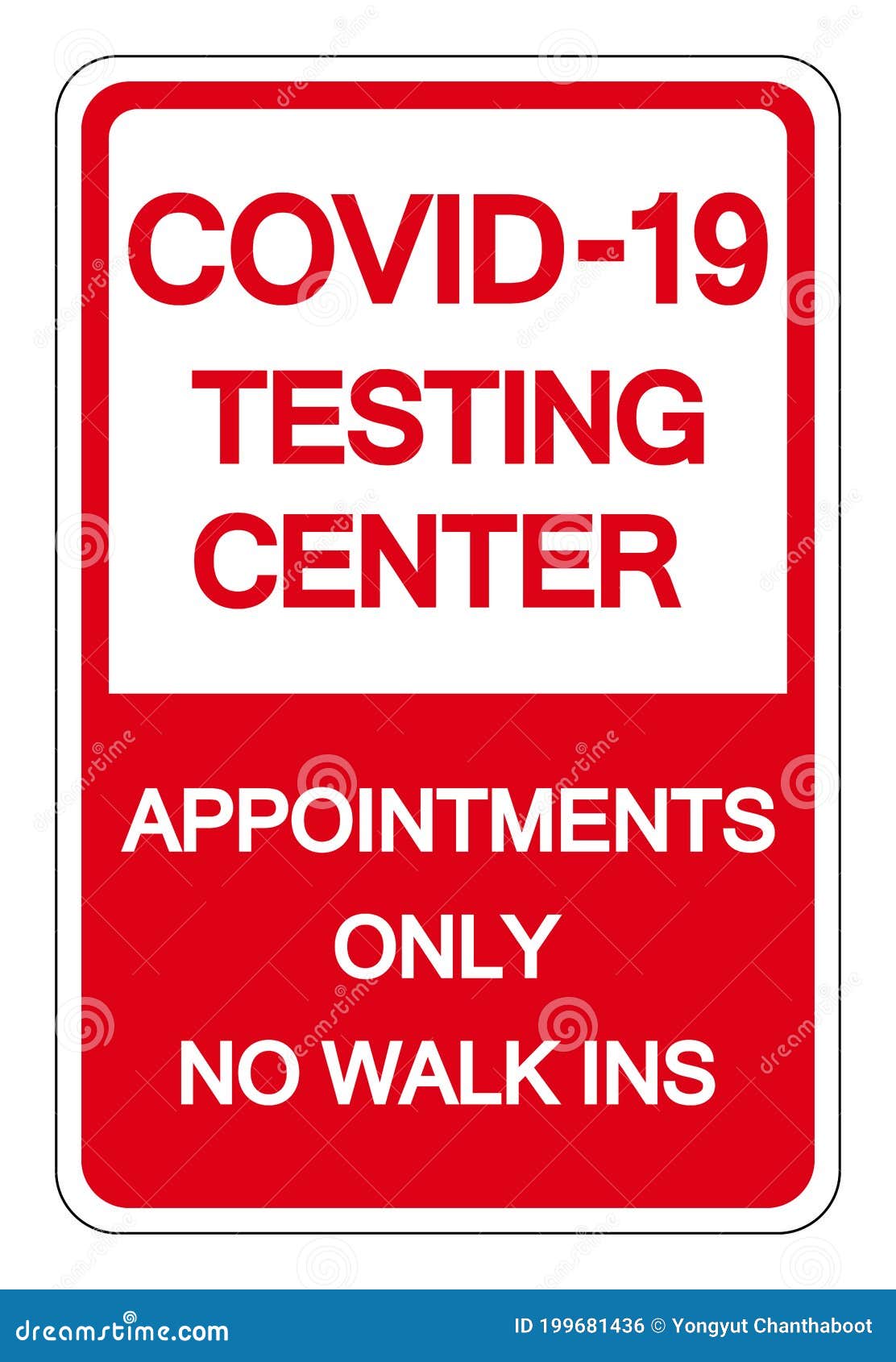 COVID-19 Testing Center Appointments only No Walk Ins Symbol Sign ...
