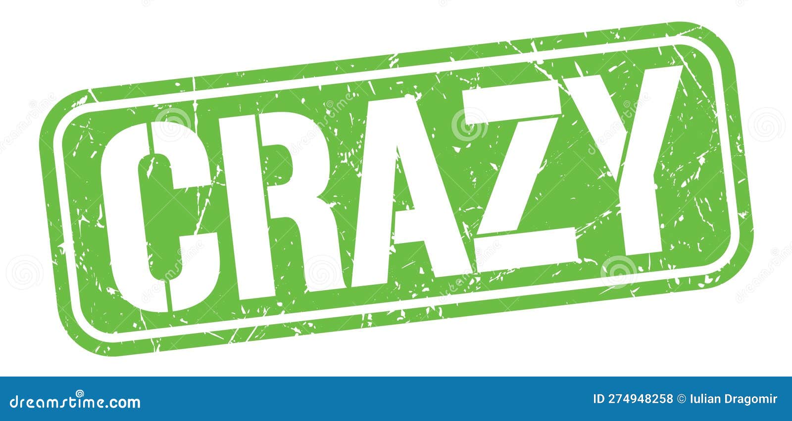 CRAZY Text Written on Green Stamp Sign Stock Illustration ...
